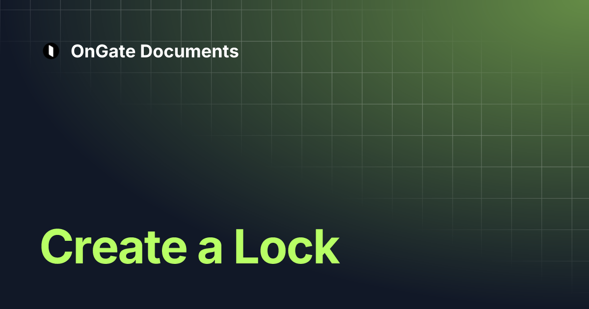 Create a Lock | OnGate Documents